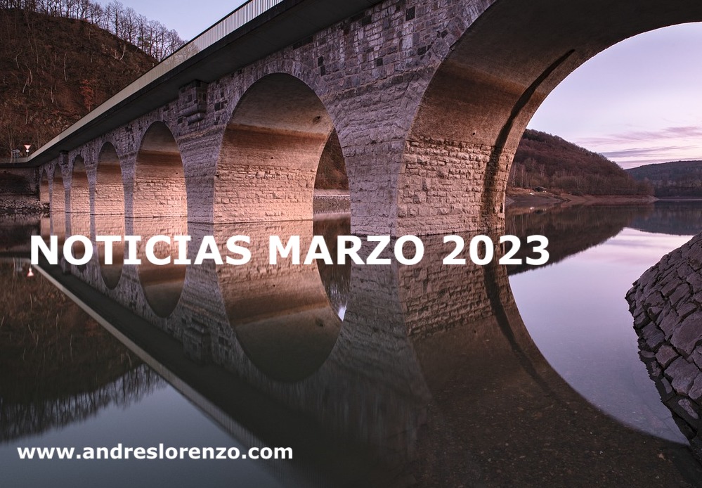 NOTICIAS MARZO 2023 | Andres Lorenzo